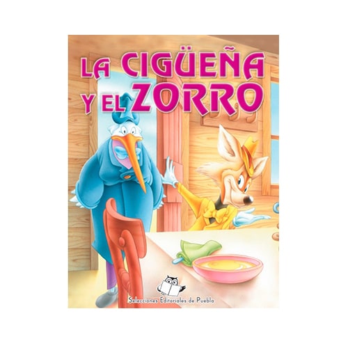 8122 *Super Fábulas T-ESQUELA* (17×23 cm.) 16 Pág. LA CIGÜEÑA Y EL ...